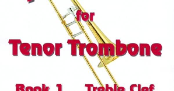 Tenor Trombone Tone-Ups, Treble Clef